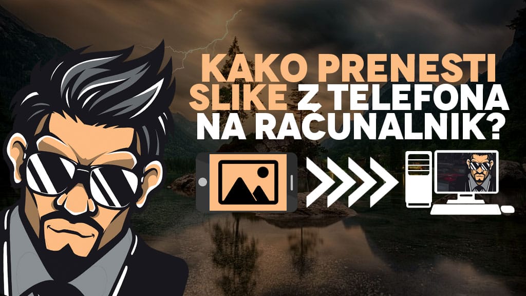 Kako prenesti slike iz telefona na računalnik - Android/iOS